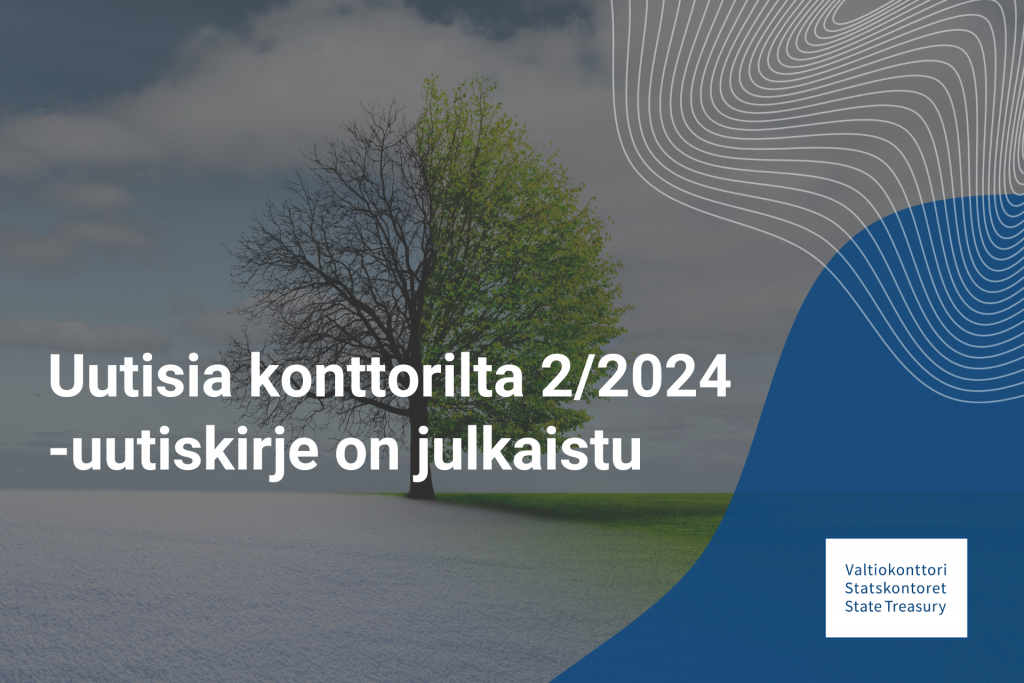 Uutisia konttorilta -uutiskirje 2/2024 on julkaistu - Valtiokonttori